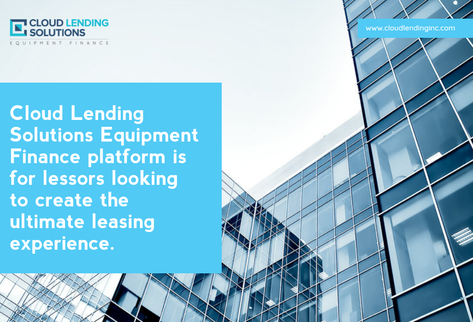 Cloud Lending Solutions - Leasing Life | Issue 6 | August 2018