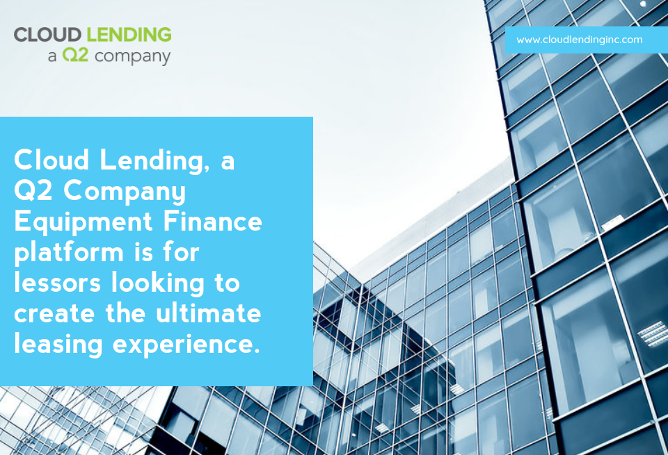 Cloud Lending, a Q2 Company - Leasing Life November 2018